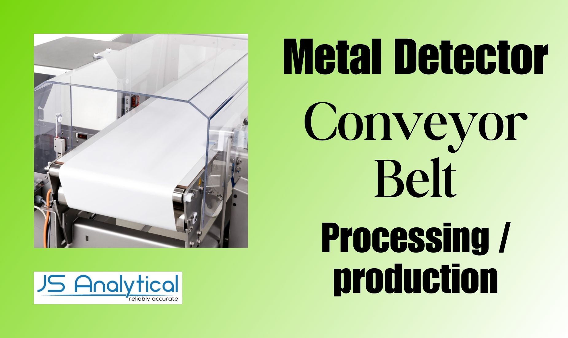 Conveyor Metal Detector Belt - JS Analytical Malaysia